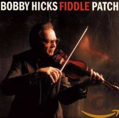 Fiddle Patch - Audio CD By Hicks, Bobby - VERY GOOD 11661041622 | eBay