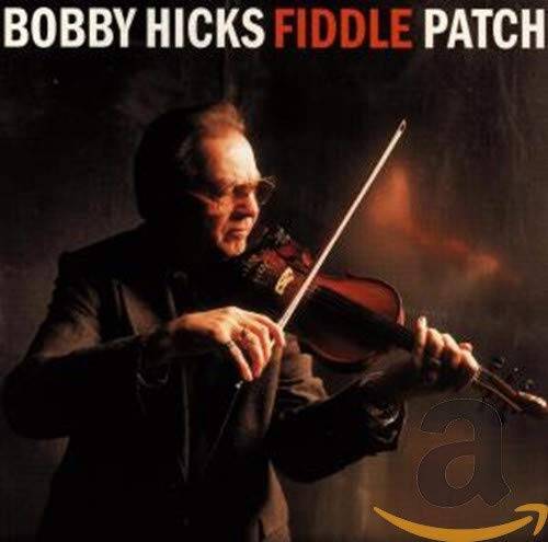 Fiddle Patch - Audio CD By Hicks, Bobby - VERY GOOD 11661041622 | eBay