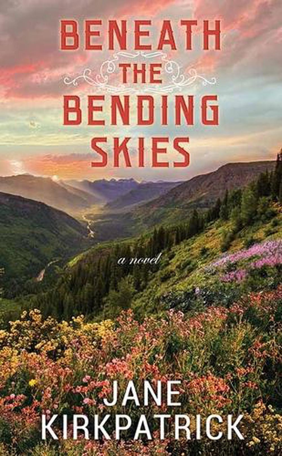 Beneath the Bending Skies by Jane Kirkpatrick (English) Hardcover Book 9781638084808 | eBay