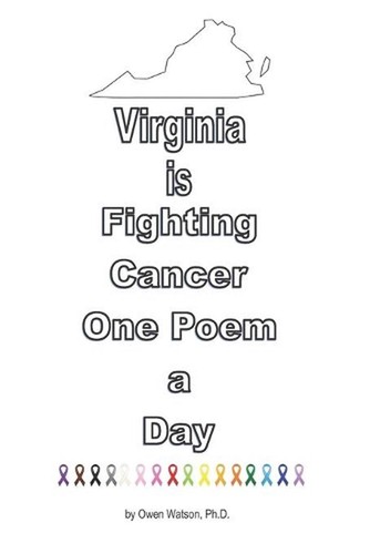 Virginia is Fighting Cancer One Poem a Day by Owen Watson (English ...