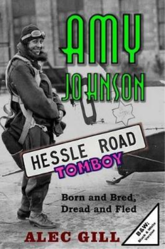 Alec Gill Mbe Amy Johnson (Paperback) (UK IMPORT) 9781535109949 | eBay