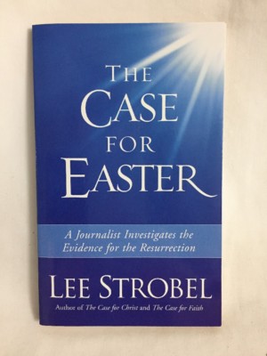 The Case for Easter by Lee Strobel (2003) PB | eBay