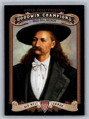 2012 Upper Deck Goodwin Champions Wild Bill Hickok #194 | eBay