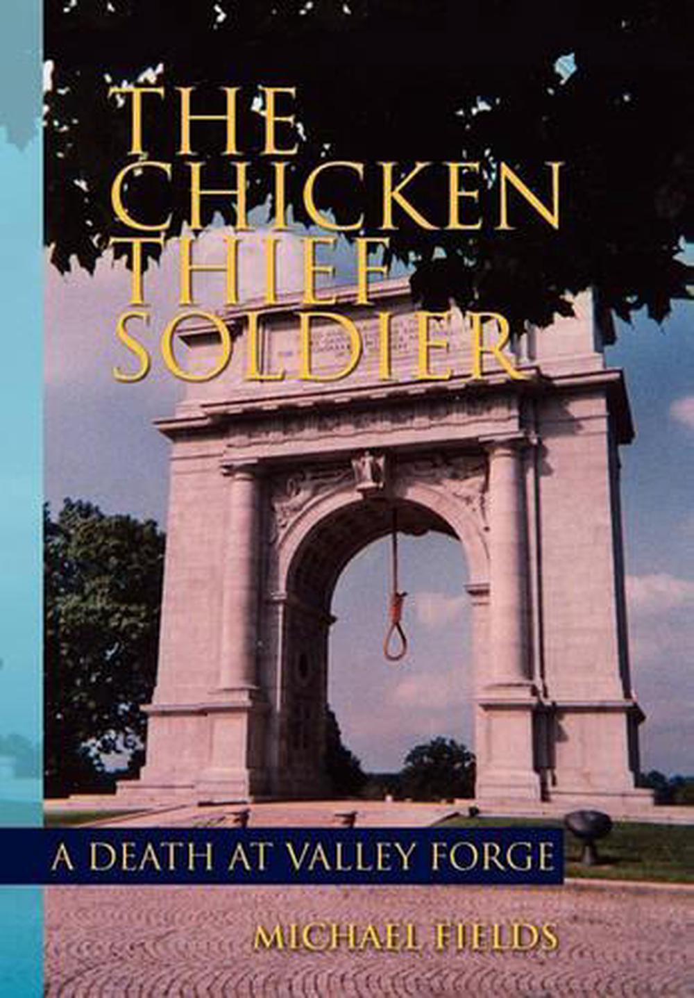 The Chicken Thief Soldier by Michael Fields (English) Hardcover Book ...