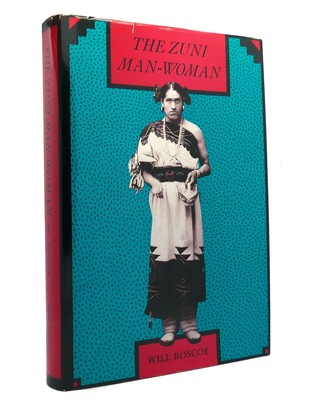 Will Roscoe THE ZUNI MAN-WOMAN 1st Edition 1st Printing | eBay