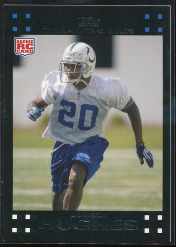 2007 Topps Football Daymeion Hughes #376 Indianapolis Colts RC | eBay