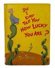 Did I Ever Tell You How Lucky You Are? Dr. Seuss 1973 Ex-Library HB 1st ...