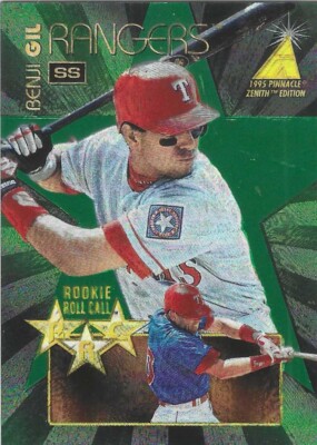 BENJI GIL 1995 ZENITH ROOKIE ROLL CALL #18 TEXAS RANGERS | eBay