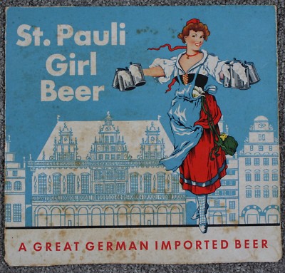 The Girl You Are Looking For Original St. Pauli Girl Beer Print Ad ...