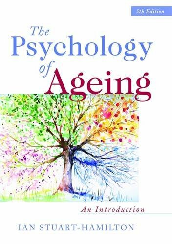 The Psychology of Ageing : An Introduction, Stuart-Hamilton ...