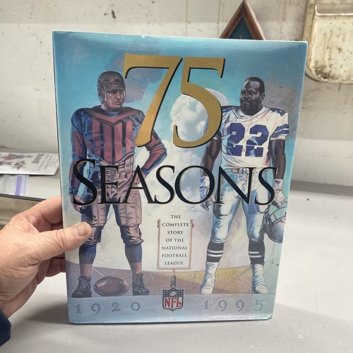 NFL 75 Seasons The Complete Story Of The National Football League (1st ...