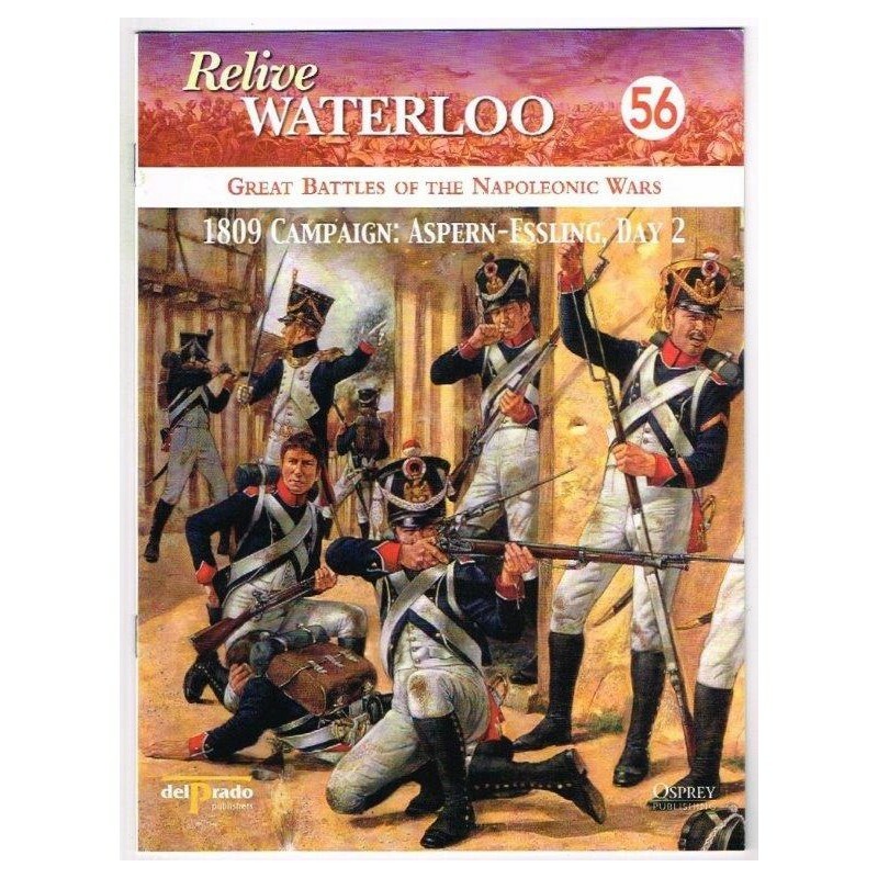 del Prado Relive Waterloo Magazine No.56 mbox3619/i Aspern-Essling, Day ...