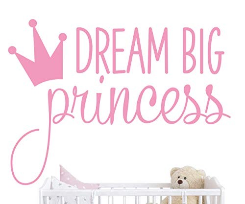 Dream Big Princess with Crown Wall Decal Vinyl Sticker for Kids Baby ...