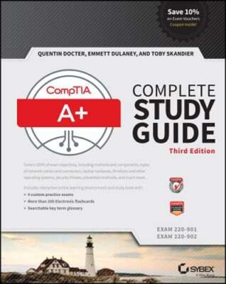 Comptia A+ Complete Study Guide: Exams 220-901 and 220-902 by Quentin ...