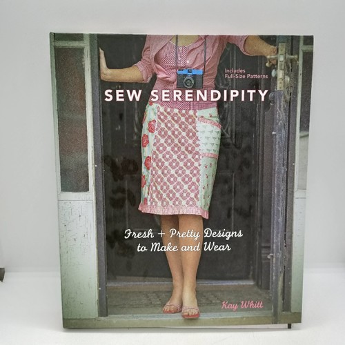 Sew Serendipity: Fresh And Pretty Designs To Make And Wear Includes ...