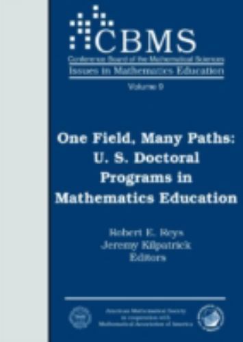 Cbms Issues in Mathematics Education Ser.: One Field, Many Paths : U. S ...