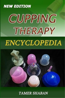 Tamer Shaban Cupping Therapy Encyclopedia (Poche) | eBay