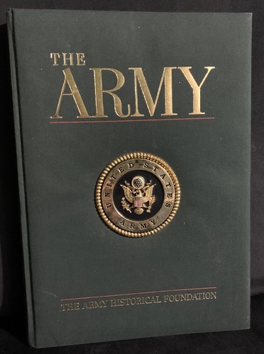 THE ARMY Historical Foundation Book, 2001. Padded Hardcover, Beaux Arts ...