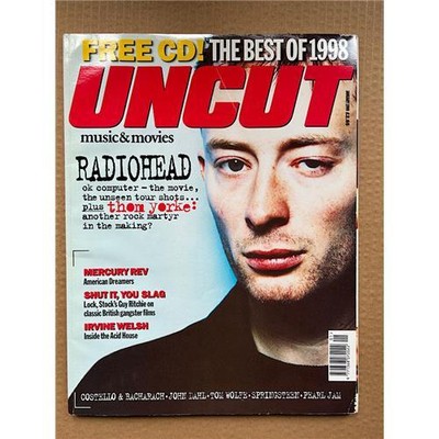 RADIOHEAD UNCUT #20 MAGAZINE JANUARY 1999 - THOM YORKE COVER WITH ...