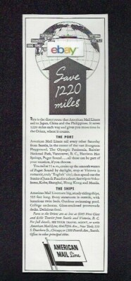 AMERICAN MAIL LINE SAVE 1220 MILES SEATTLE TO ORIENT 1935 FOR AS LOW AS ...