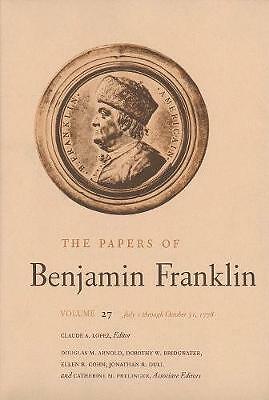 The Papers of Benjamin Franklin, Vol. 27: Volume 27: July 1 through ...