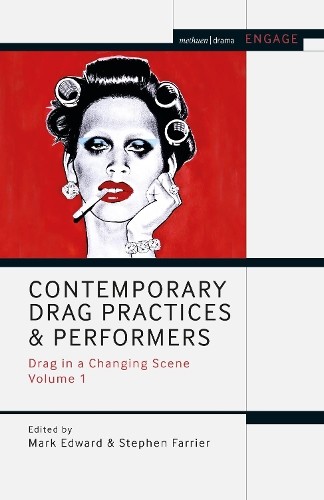 Mark Edward Contemporary Drag Practices and Performers (Tascabile ...