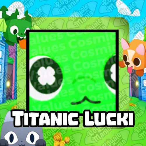 Roblox Pet Simulator 99 Titanic Lucki Pet Sim 99 PS99 | FAST & EASY | eBay