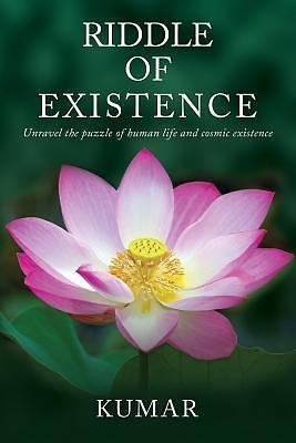 Riddle of Existence : Unravel the Puzzle of Human Life and Cosmic ...