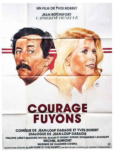 Affiche Pliée 120x160cm COURAGE FUYONS (1979) Jean Rochefort Catherine Deneuve # | eBay