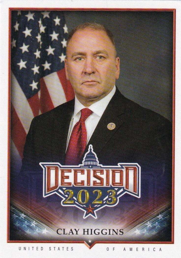 Decision 2023 Update Card #257. Clay Higgins | eBay