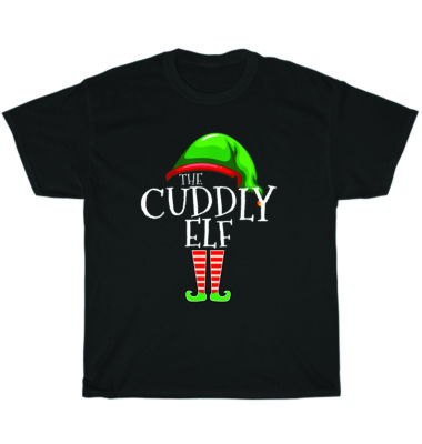 The Cuddly Elf Family Matching Group Christmas Gift Funny Holiday T ...