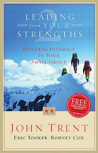 Leading from Your Strengths 2: Building Intimacy in Your Small Group by Tooker 9780805430660| eBay