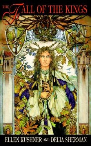 The Fall of The Kings - Paperback By Kushner, Ellen - GOOD ...