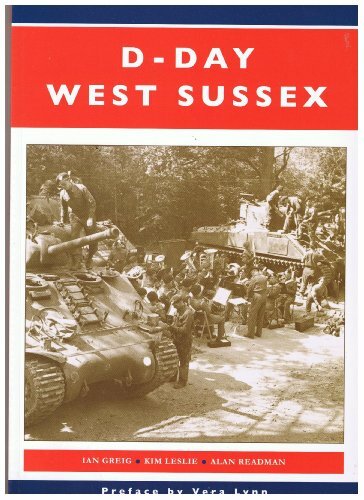 D-day West Sussex: Springboard for the Normandy La... by Readman, Alan ...