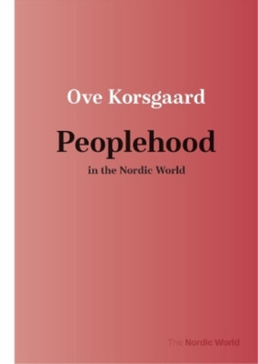 Ove Korsgaard Peoplehood in the Nordic World (Paperback) (UK IMPORT) | eBay