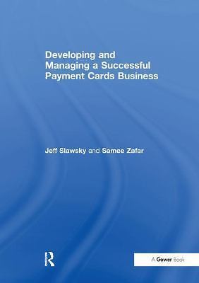 Developing and Managing a Successful Payment Cards Business by Samee ...