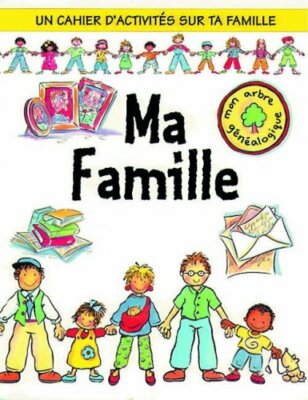 Ma Famille (First Record Book) (French Edition) By Catherine Bru ...