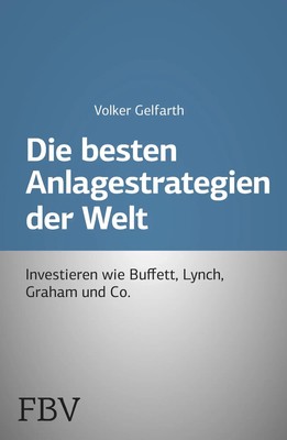 Volker Gelfarth | Die besten Anlagestrategien der Welt | Taschenbuch ...