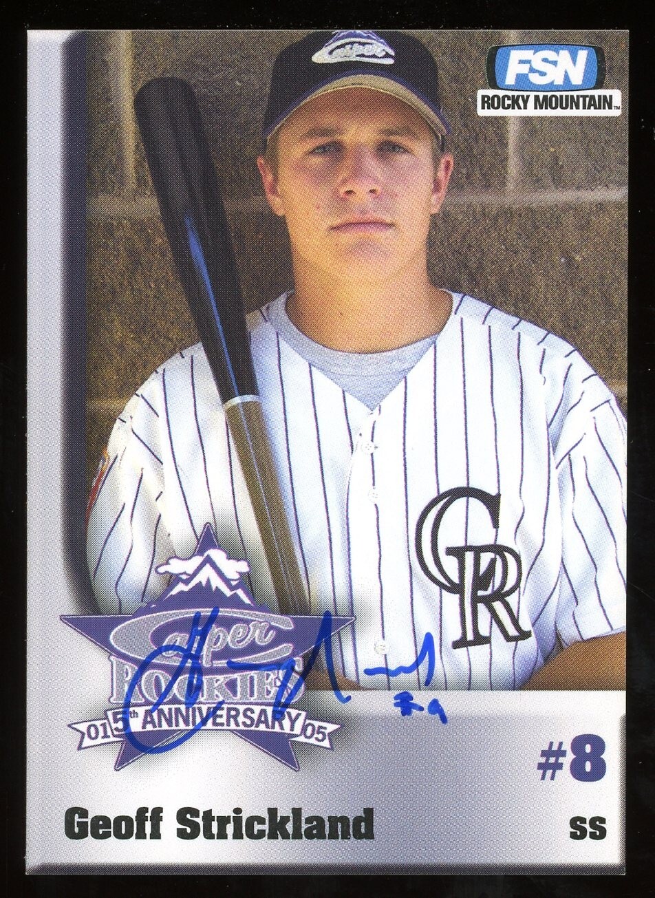 2005 Casper Rockies GEOFF STRICKLAND Signed Card autograph AUTO CAL ...
