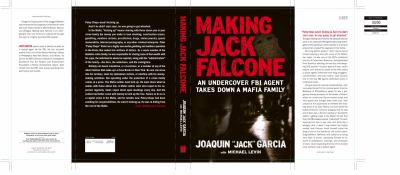 Making Jack Falcone : An Undercover FBI Agent Takes down a Mafia Family ...