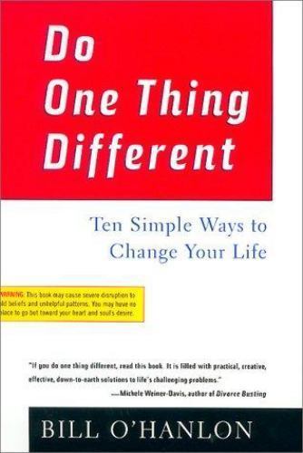Do One Thing Different by O'Hanlon, Bill 9780688177942| eBay