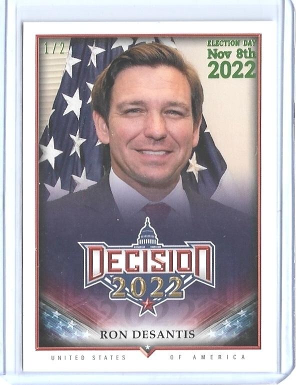 RARE 2022 DECISION GOVERNOR RON DESANTIS ELECTION DAY CARD #4 ~ 1/2 ...