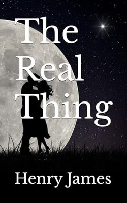 The Real Thing, James, Henry 9781798649473| eBay