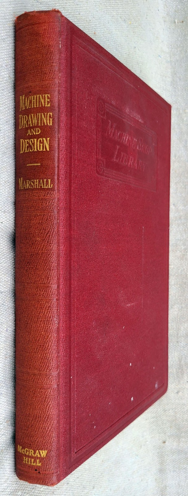 Machine Shop Library: MACHINE DRAWING & DESIGN 1st Ed 1912 Wm. C ...