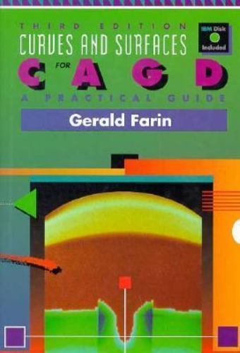 Curves and Surfaces for Computer-Aided Geometric Design : A Practical ...