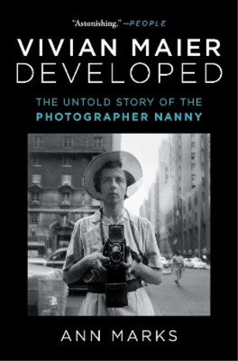 Ann Marks Vivian Maier Developed (Paperback) (UK IMPORT) 9781982166731 ...
