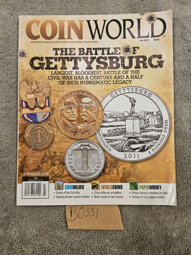 COIN WORLD MAGAZINE / JULY 2013 / THE BATTLE OF GETTYBURG / COIN VALUES ...