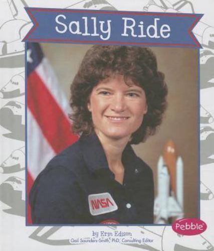 Sally Ride by Erin Edison (2014, Library Binding) for sale online | eBay
