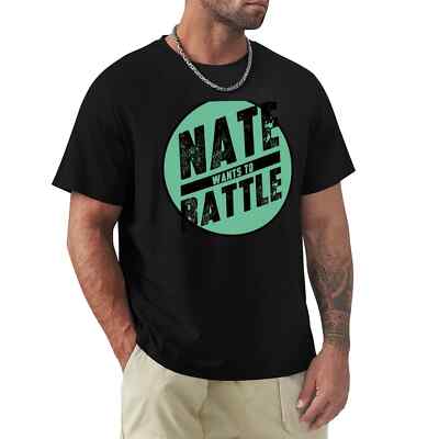 Nate Wants To Battle Circle T-shirt quick-drying Blouse customizeds ...