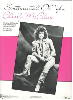 CHARLY McCLAIN "SENTIMENTAL OL' YOU" SHEET MUSIC-1983-EXTREMELY RARE ...